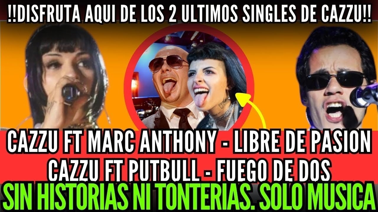 🔥 ️‍🔥REGALAZO🎁DISFRUTA AQUI DE LOS 2 ULTIMOS EXITOS DE CAZZU SI ...