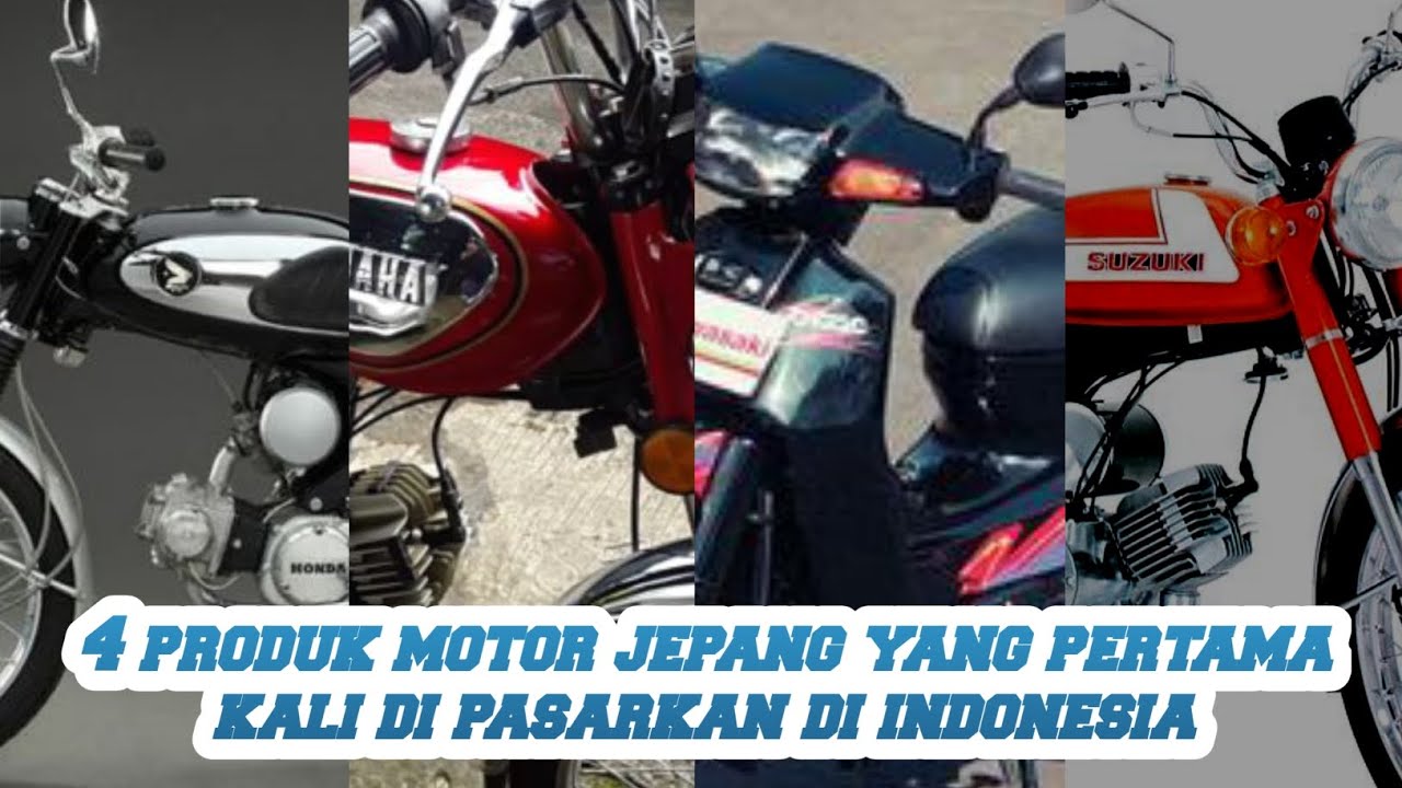 4 motor pabrikan jepang yang pertama kali di pasarkan di indonesia ...