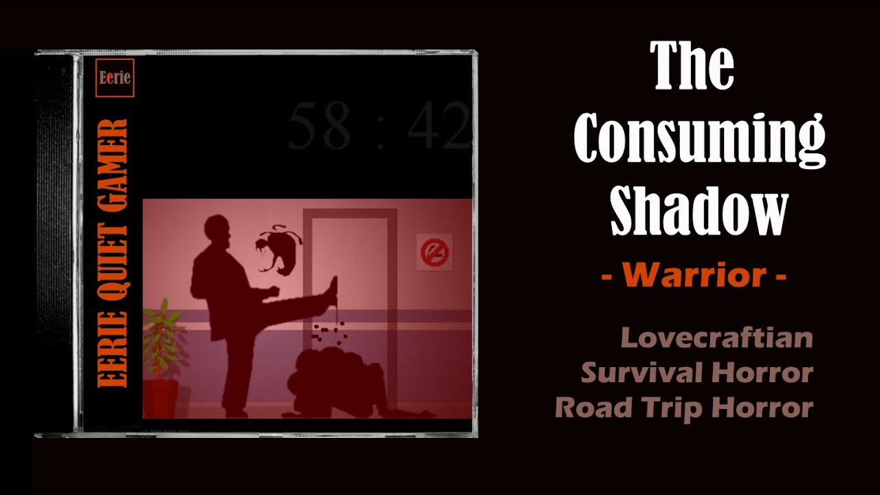 THE CONSUMING SHADOW: The Warrior (Lovecrafian Horror) FULL Longplay No Commentary - YouTube