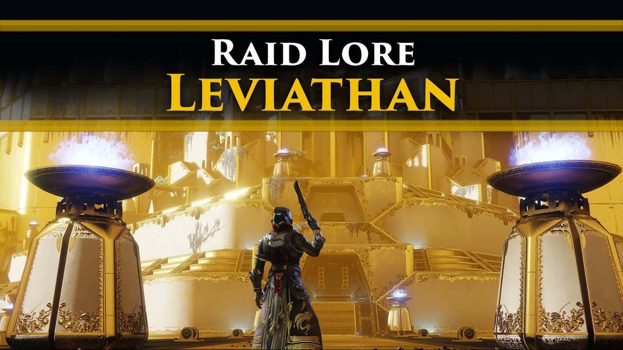 Destiny 2 Lore - The Leviathan Raid Lore & Story! (Vaulted Raid Lore ...