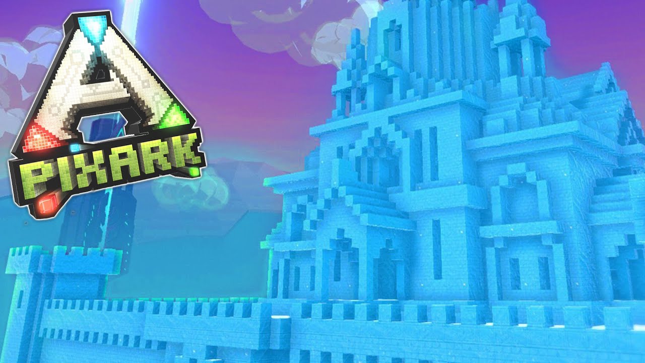 ICE CASTLES ARE RIDICULOUS | PixARK #17 - YouTube