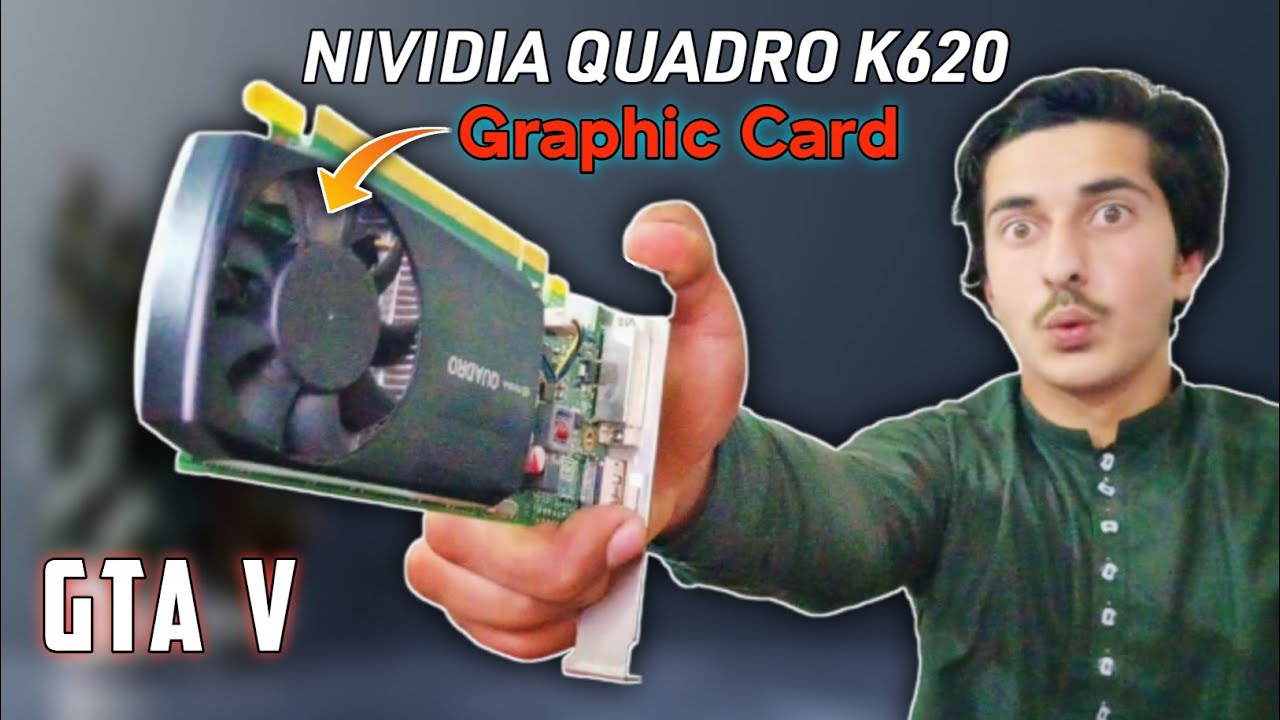 Nividia Quadro k620 2gb Review and Unboxing | Graphics Card | Gta V ...