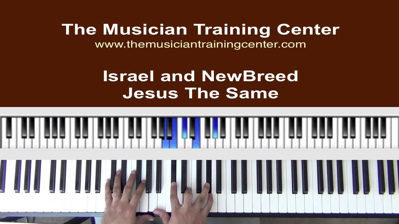 How To Play "Jesus The Same" by Israel and New Breed - YouTube