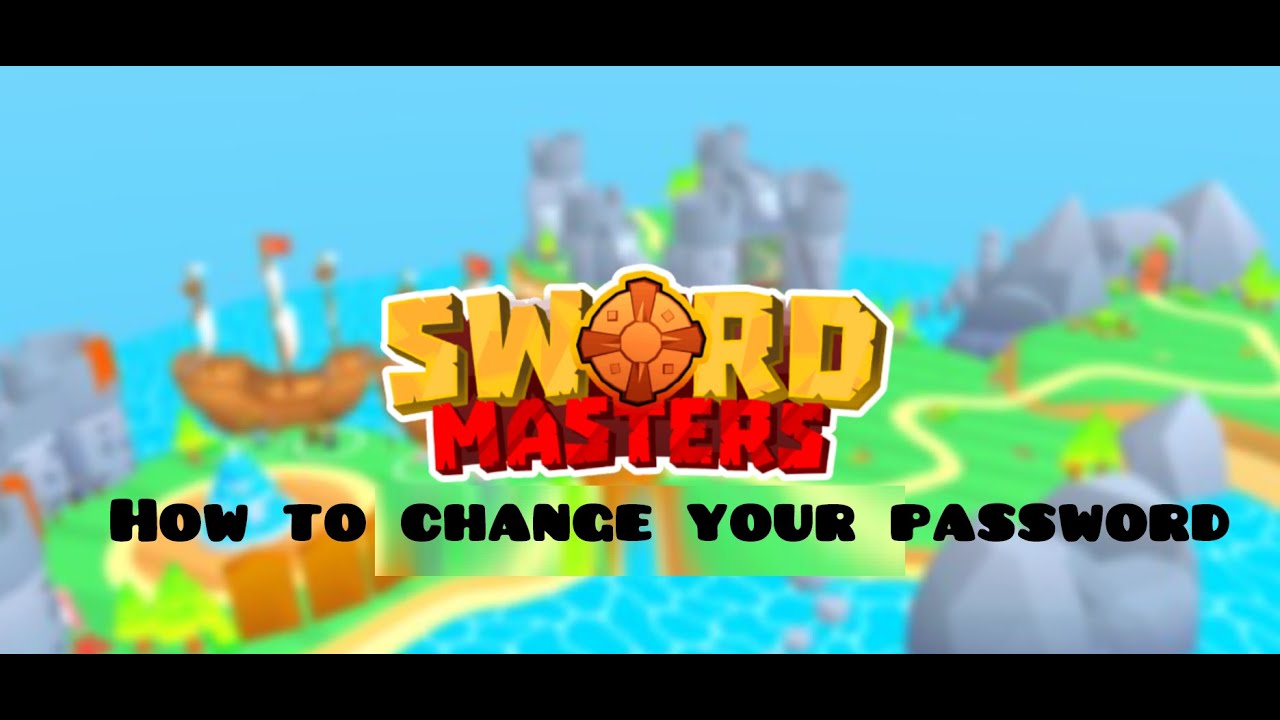 How to change your Password in Swordmasters.io. - YouTube