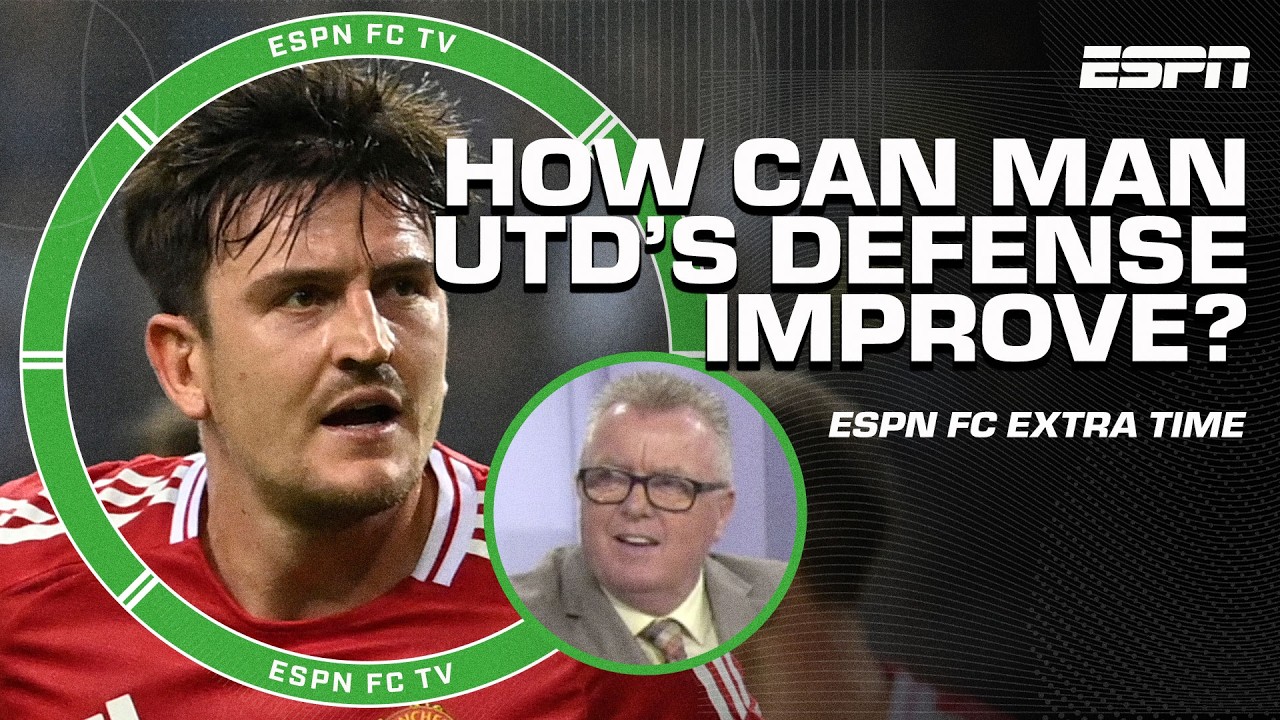 What all is wrong with Man United's defense? 🤔 | ESPN FC Extra Time ...