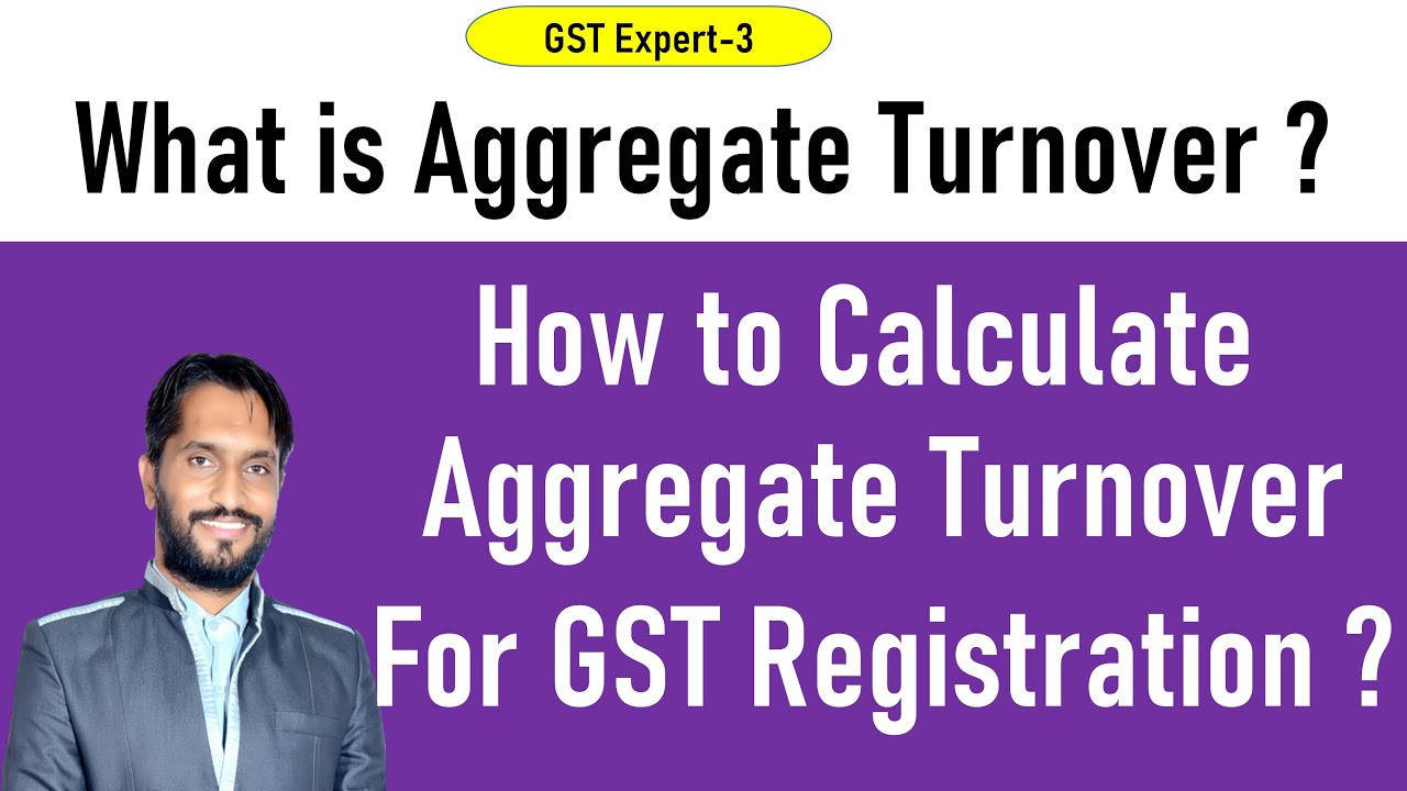 What Is Aggregate Turnover How To Calculate Aggregate Turnover For What Is Aggregate Turnover How To Calculate Aggregate Turnover For