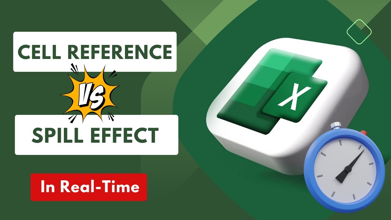Real-Time Excel Mastery: A Deep Dive into Spill Effect & Cell ...