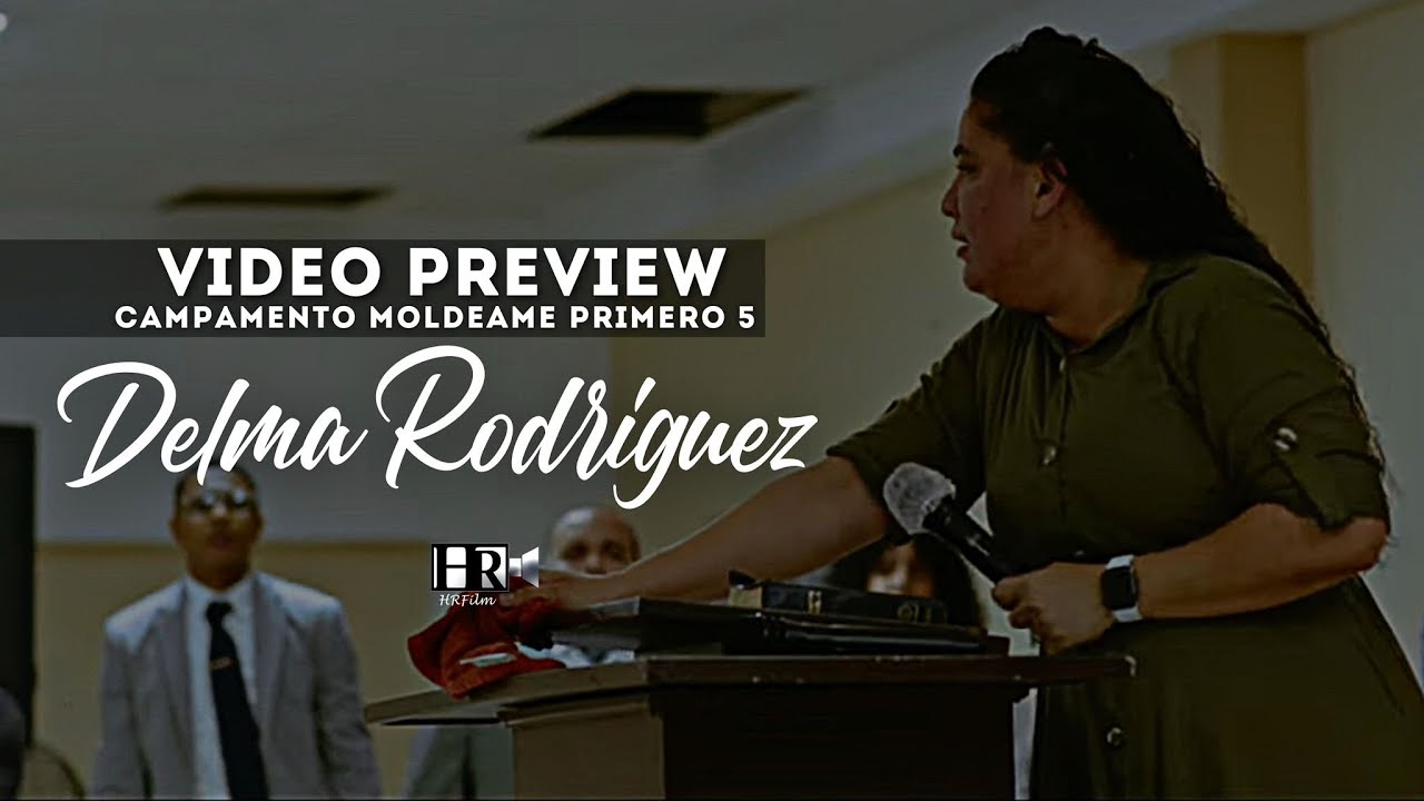 Delma Rodriguez - Campamento Moldéame Primero 5 (Video Preview) - YouTube