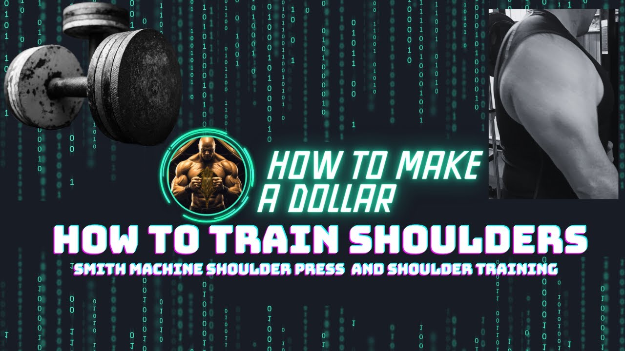 how to train shoulders smith machine shoulder press and shoulder ...