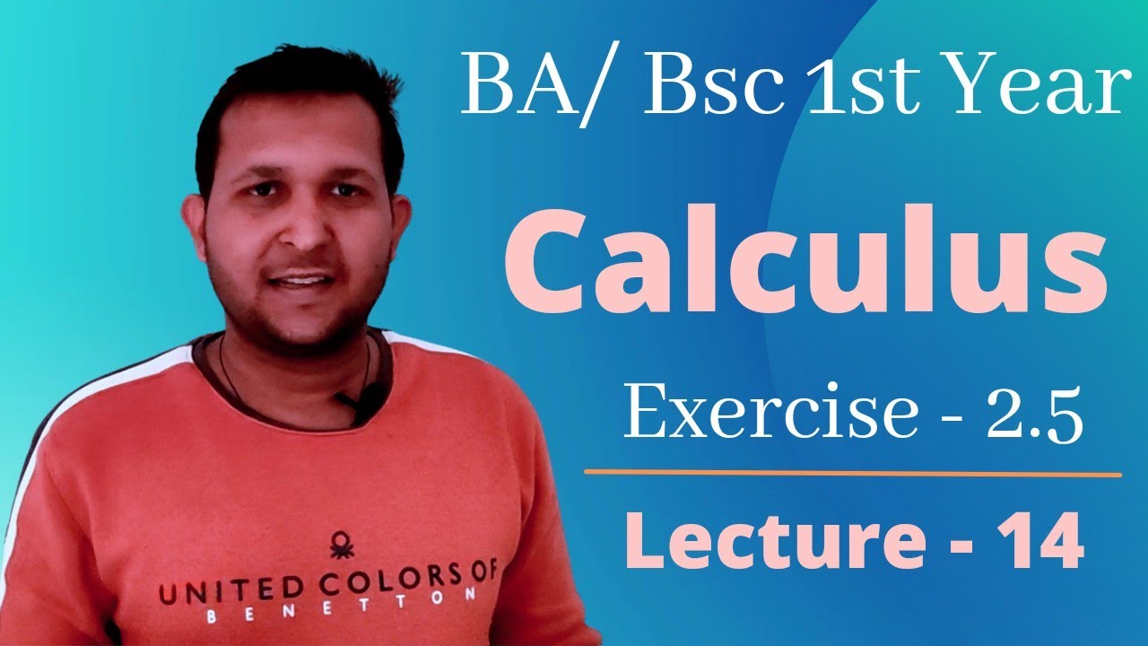 Calculus Exercise 2 5 Bsc 1st Year Maths Calculus Maths Lighthouse calculus-exercise-2-5-bsc-1st-year-maths-calculus-maths-lighthouse