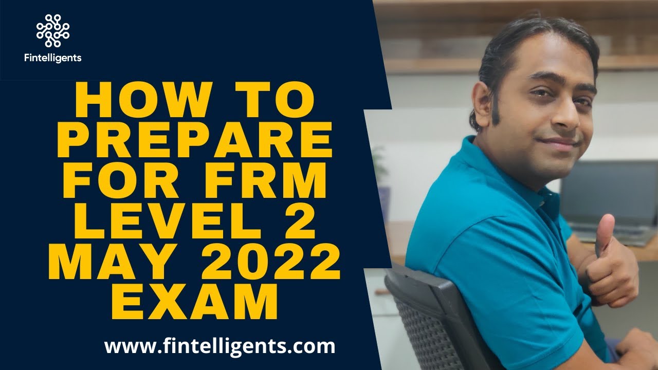 How to Prepare for FRM L2 May 2022 Exam | Full Plan | Strategy ...