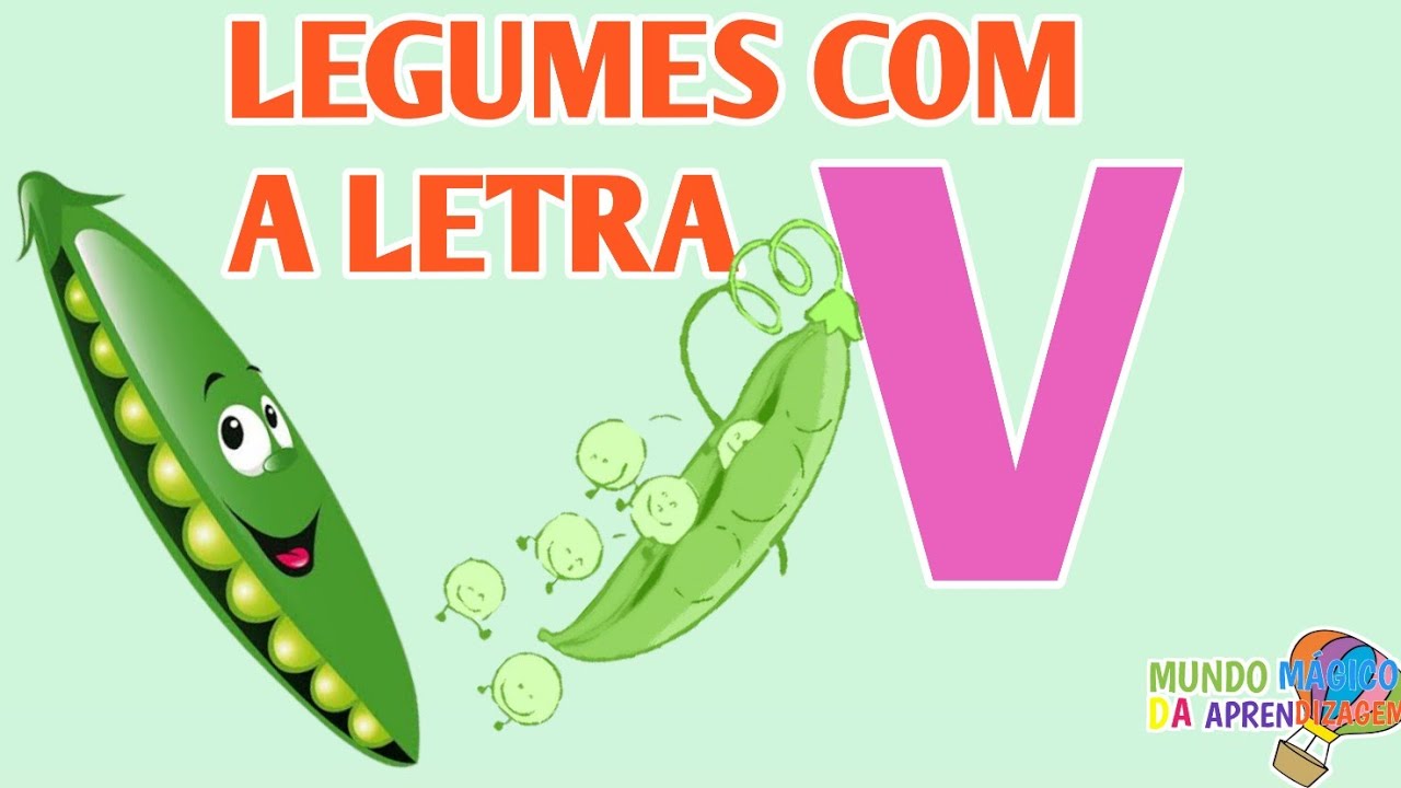 Aprendendo nomes de Legumes com a Letra V/ #alfabetizarbrincando - YouTube