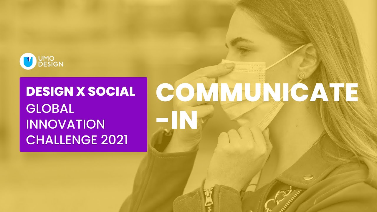 Communicate-IN at Design X Awards 2020: Global Social Innovation ...