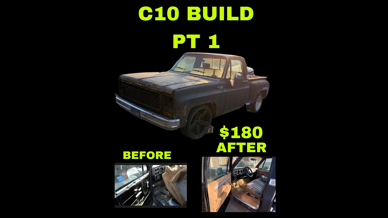 C10 BUILD PT 1 BUDGET INTERIOR - YouTube