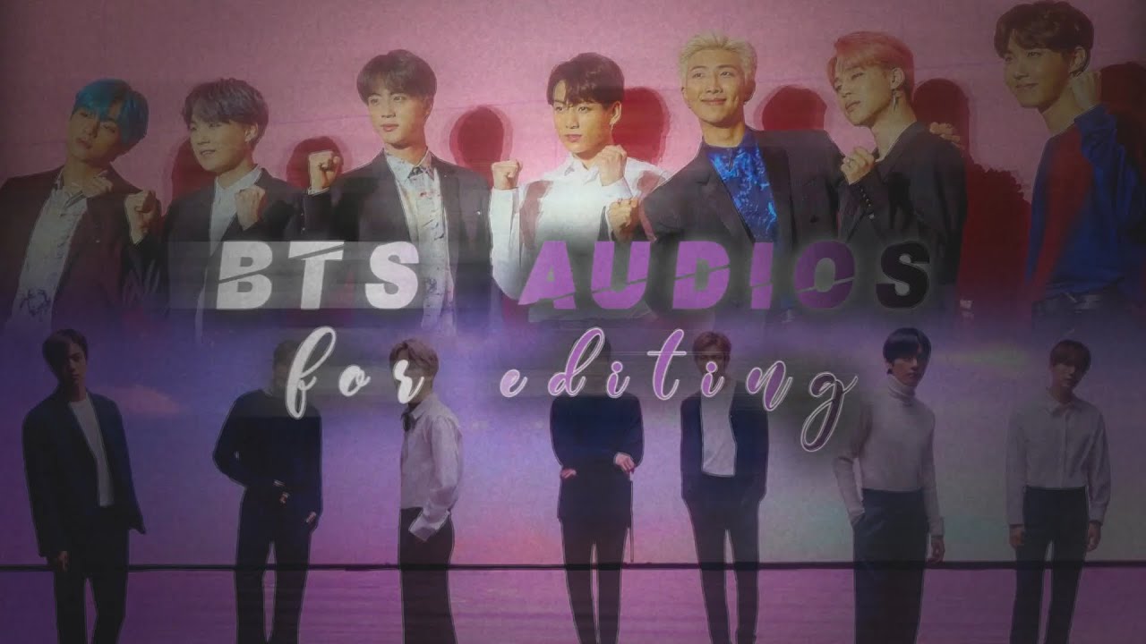 BTS Audios For Edits - YouTube