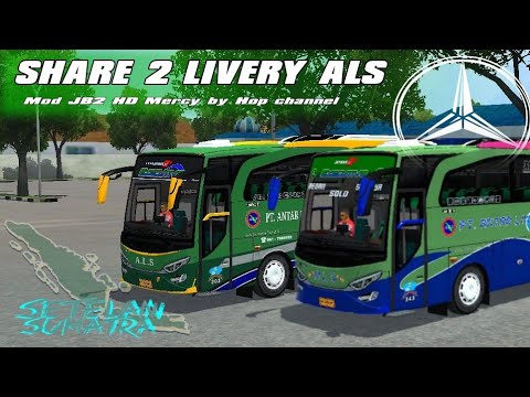 TERBARU ‼️ Share Livery ALS 343 & 203 Mod JB2 HD Mercy by Hop channel ...