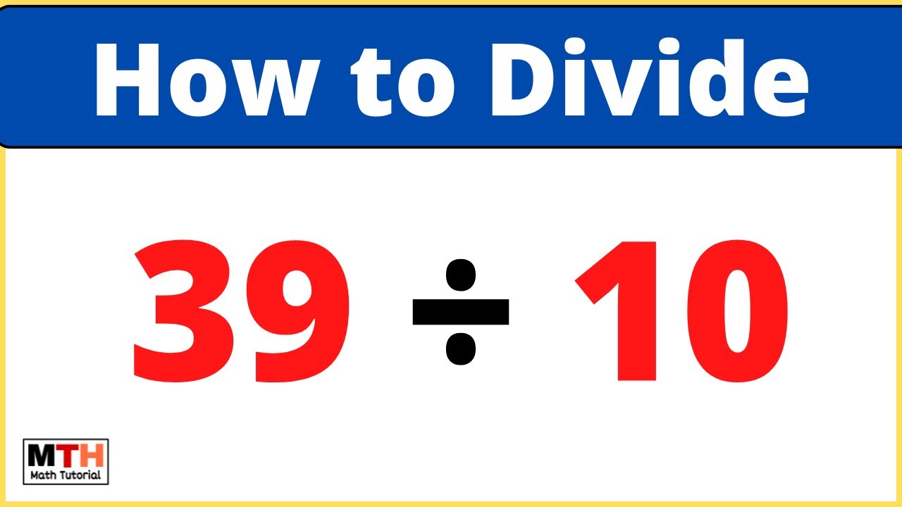 39 divided by 10 (39÷10) | Value of 39/10 | Long Division - YouTube
