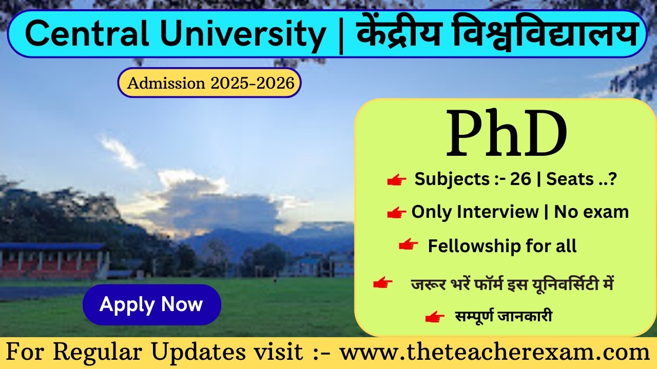 केंद्रीय विश्वविद्यालय Phd Admission 2026 | Central University phd ...