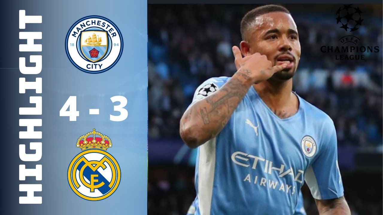 Manchester City vs Real Madrid Highlight | UEFA Champions League 2021/ ...