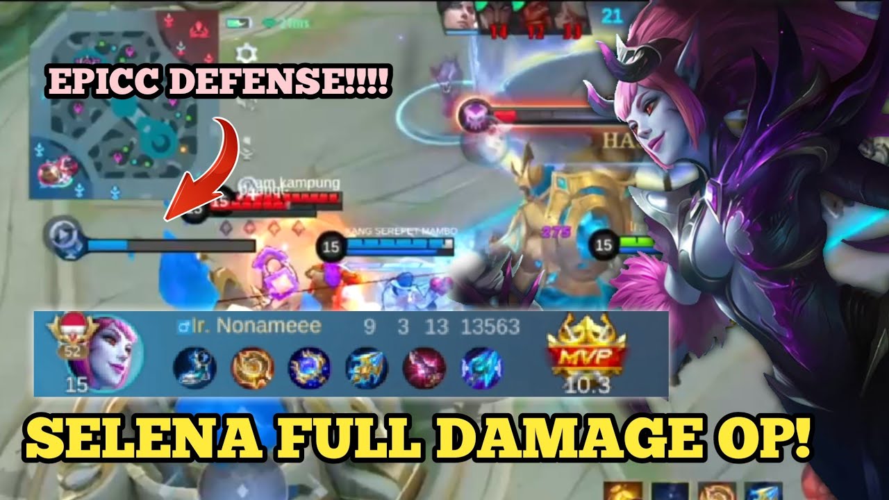 SELENA FULL DAMAGE AUTO MVP!! EPIC DEFENSE!! - YouTube