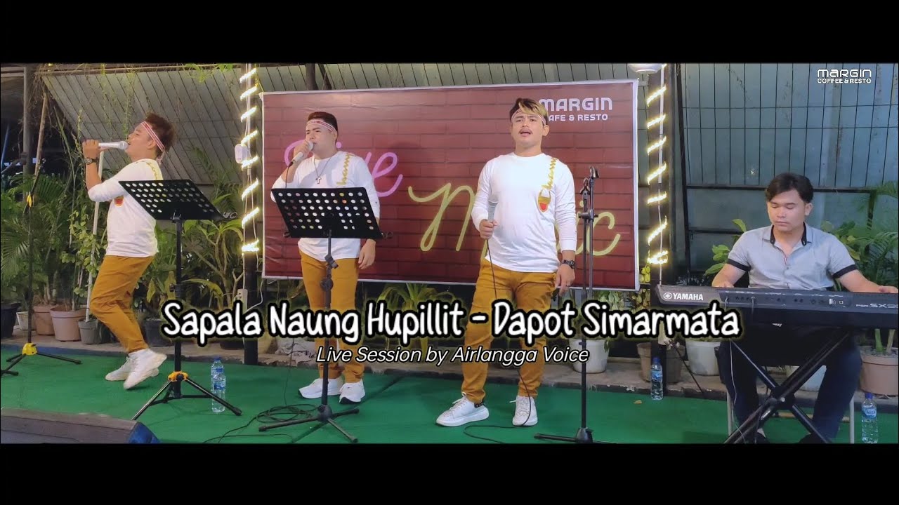 Sapala Naung Hupillit ( Dapot Simarmata ) - Live Session by Airlangga ...