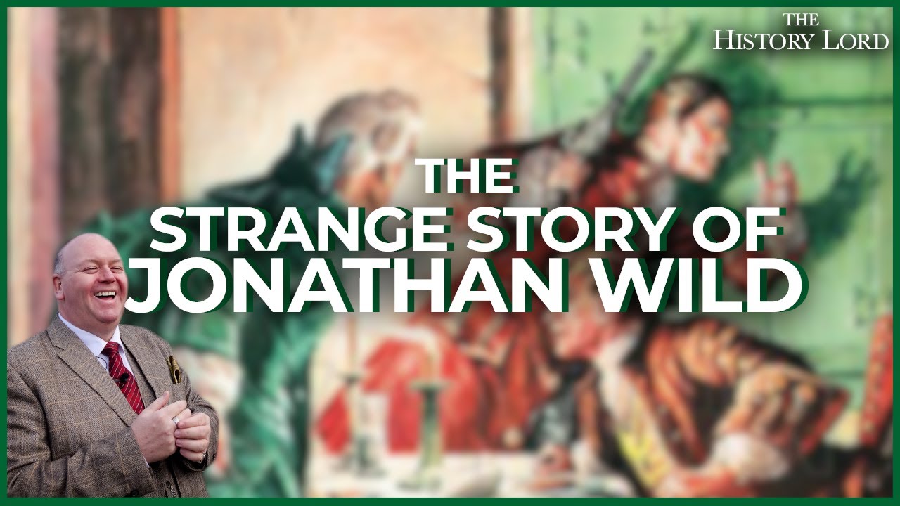The Strange Story Of Jonathan Wild - YouTube
