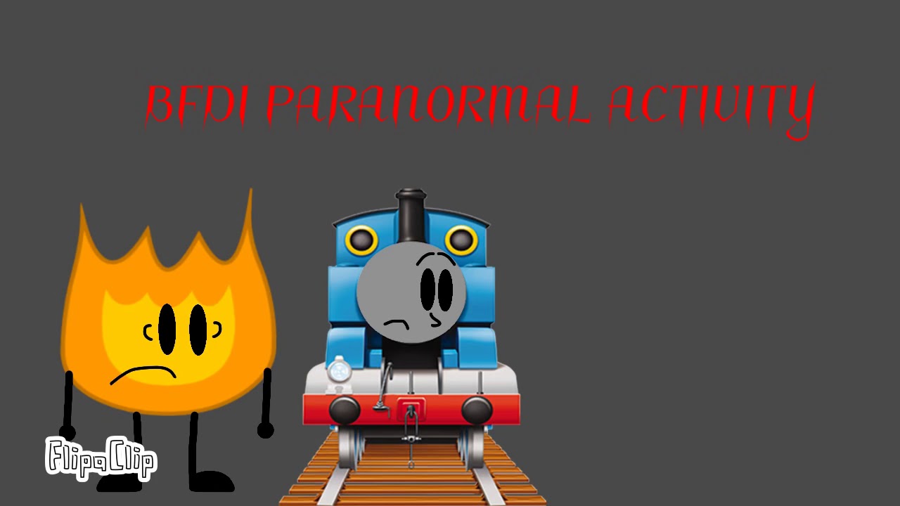 BFDI and Thomas paranormal activity episodes are coming soon - YouTube
