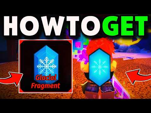 How to Get Glacial Fragment in Fisch (Easy Guide!)
