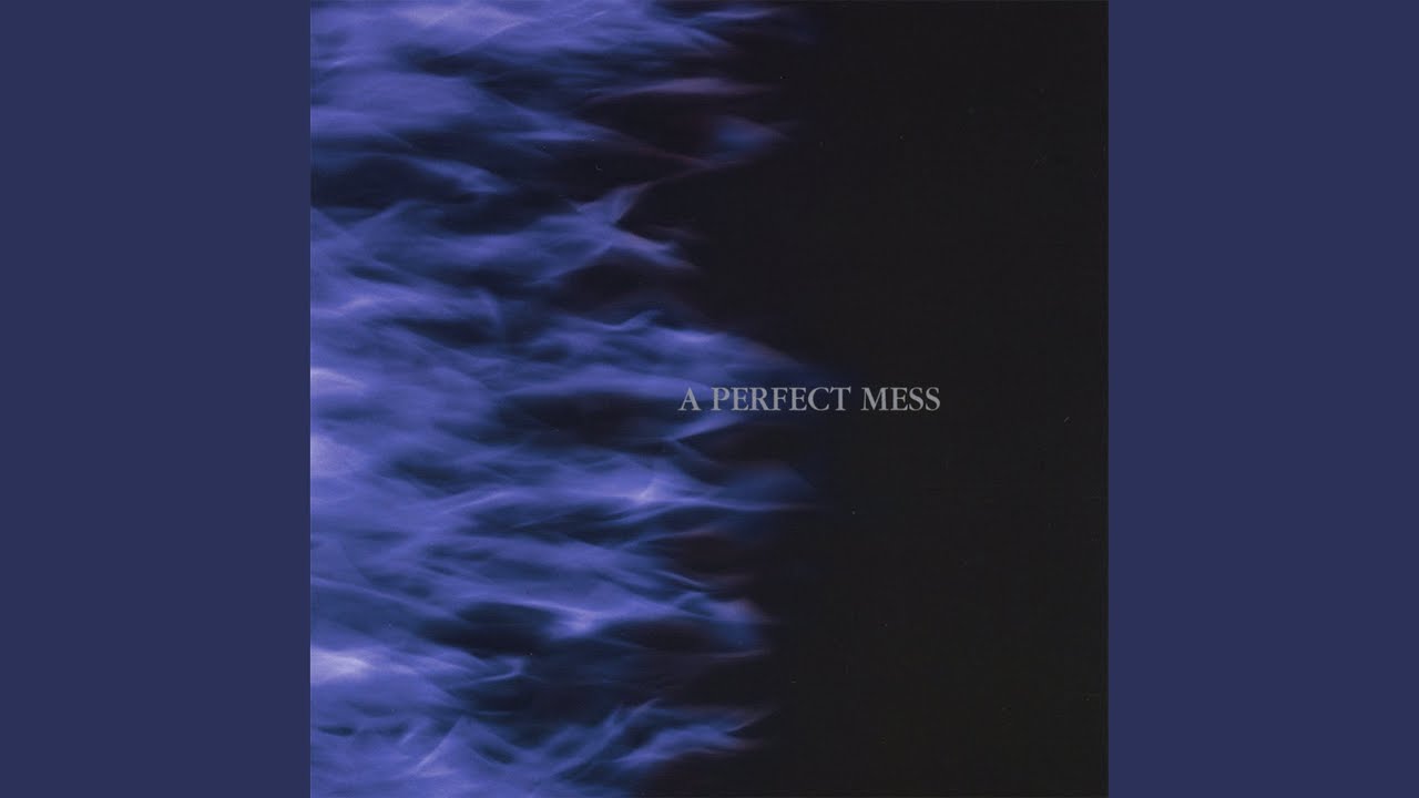 Perfect Mess - YouTube