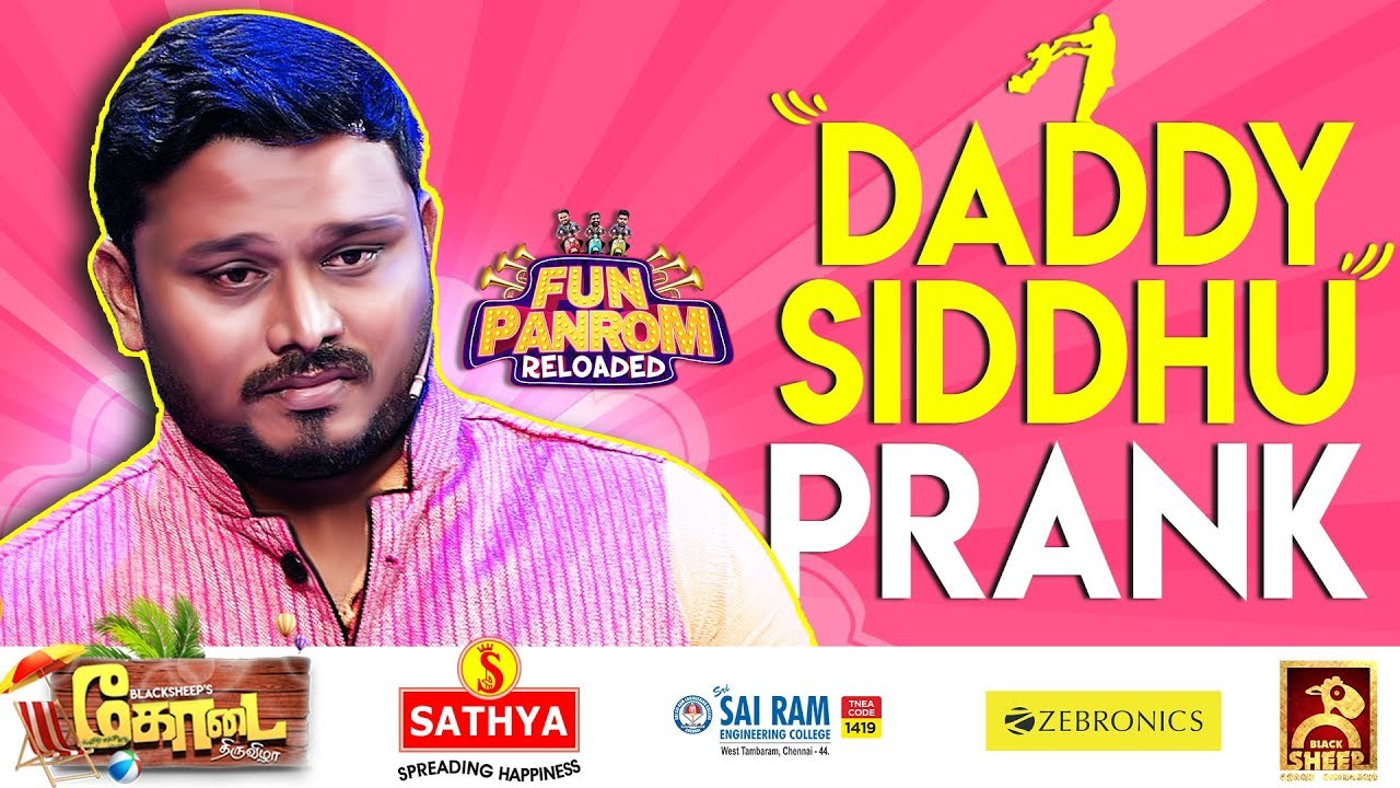 Daddy Siddhu Prank | Fun Panrom | Black Sheep - YouTube