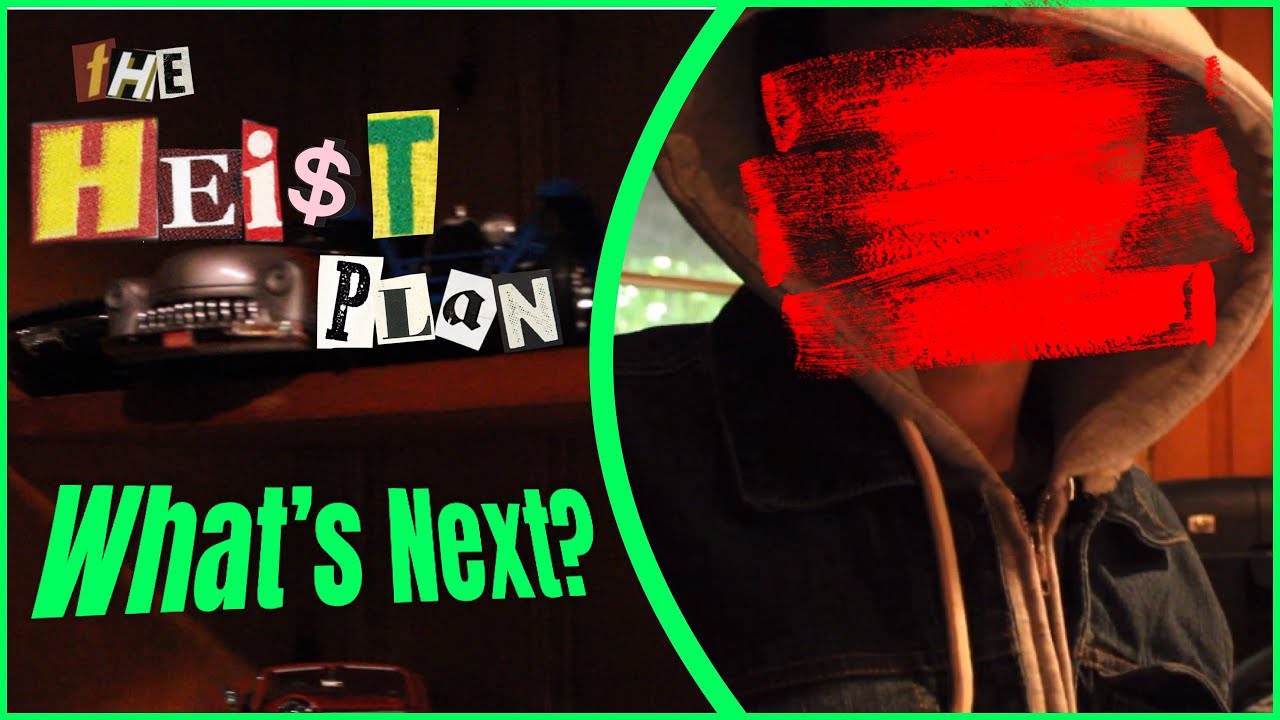 The Heist Plan: What’s Next? | CD Productions Clips - YouTube