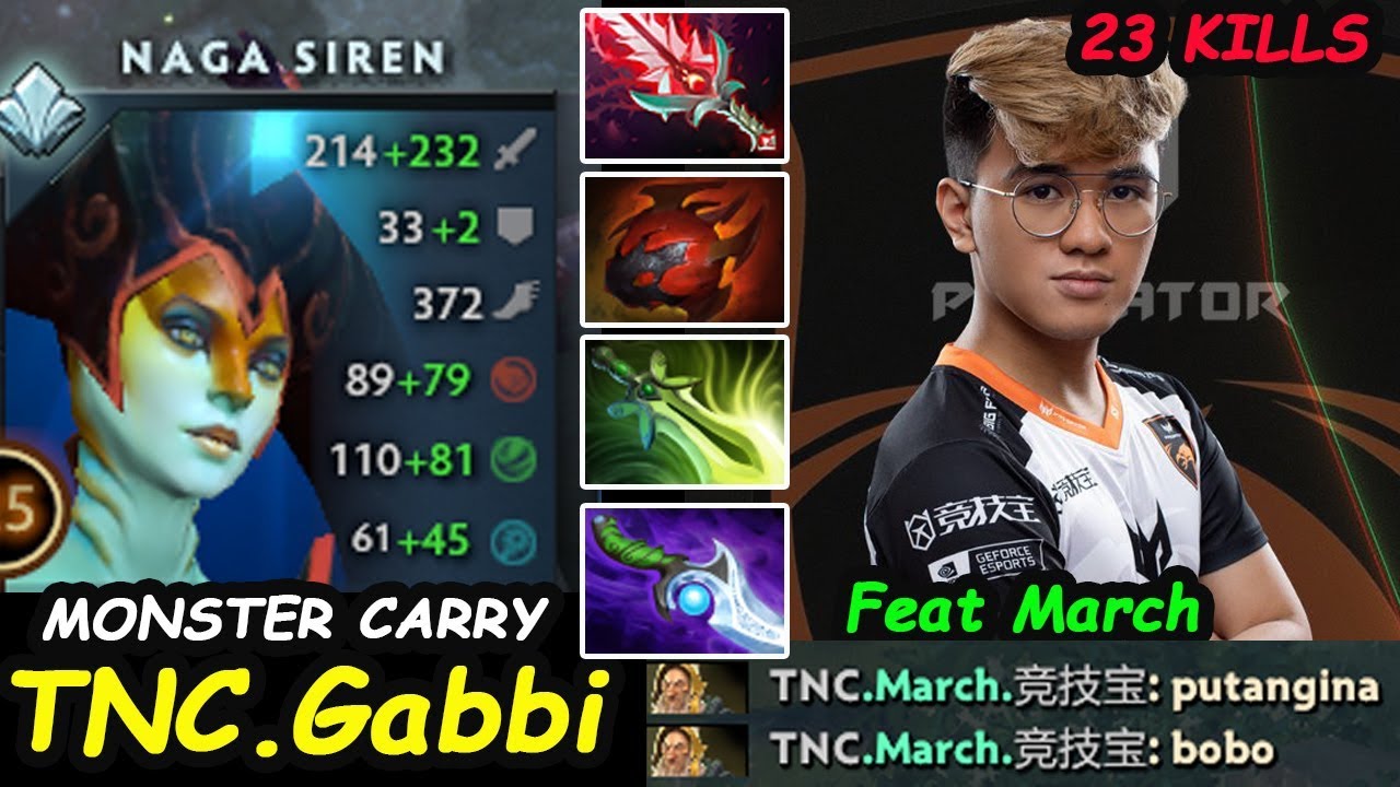 TNC Gabbi [Naga Siren] Monster Carry EpicGame Feat March Dota 2 7.22H ...