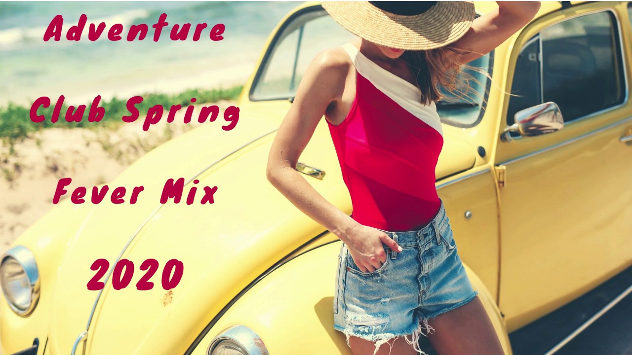Adventure Club Spring Fever Mix 2020 | Best Club & Music Dance Hits ...