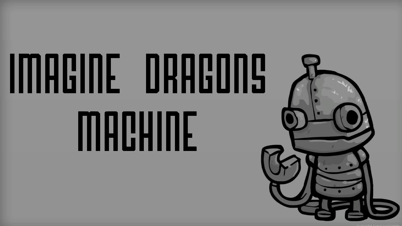 Machine - Imagine Dragons ( lyrics ) - YouTube