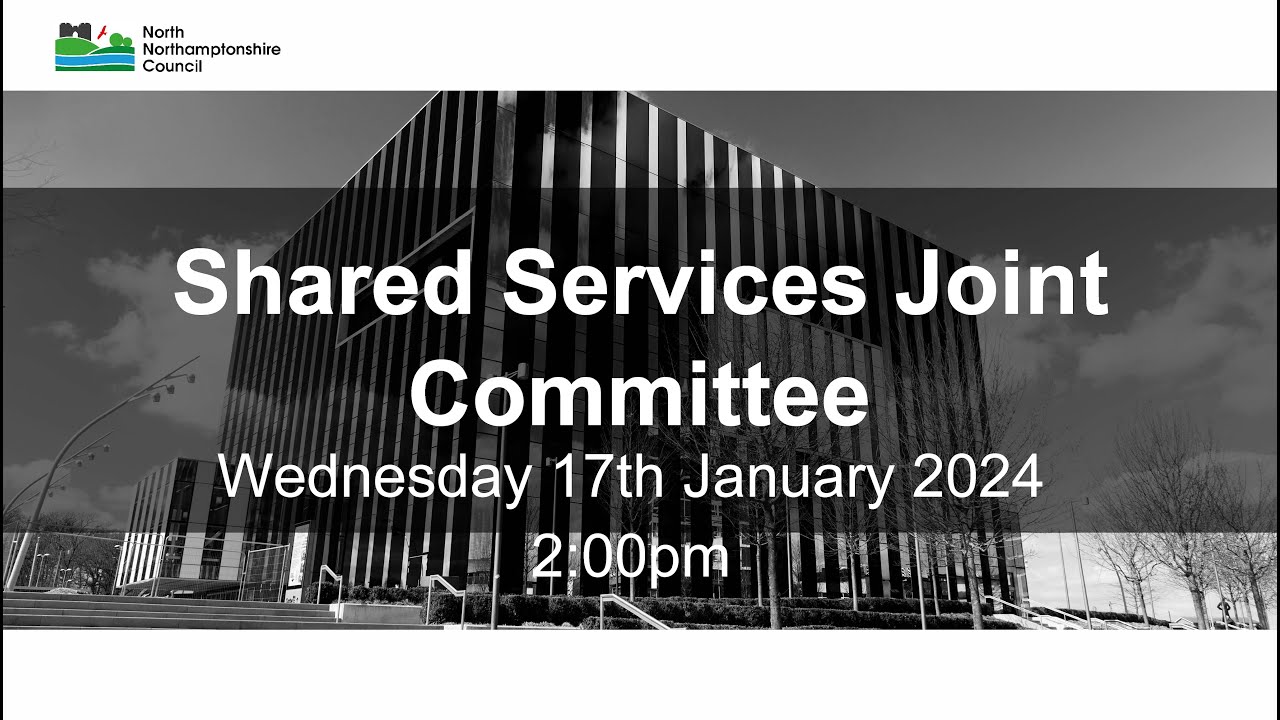 Shared Services Joint Committee - 17th January 2024 - YouTube