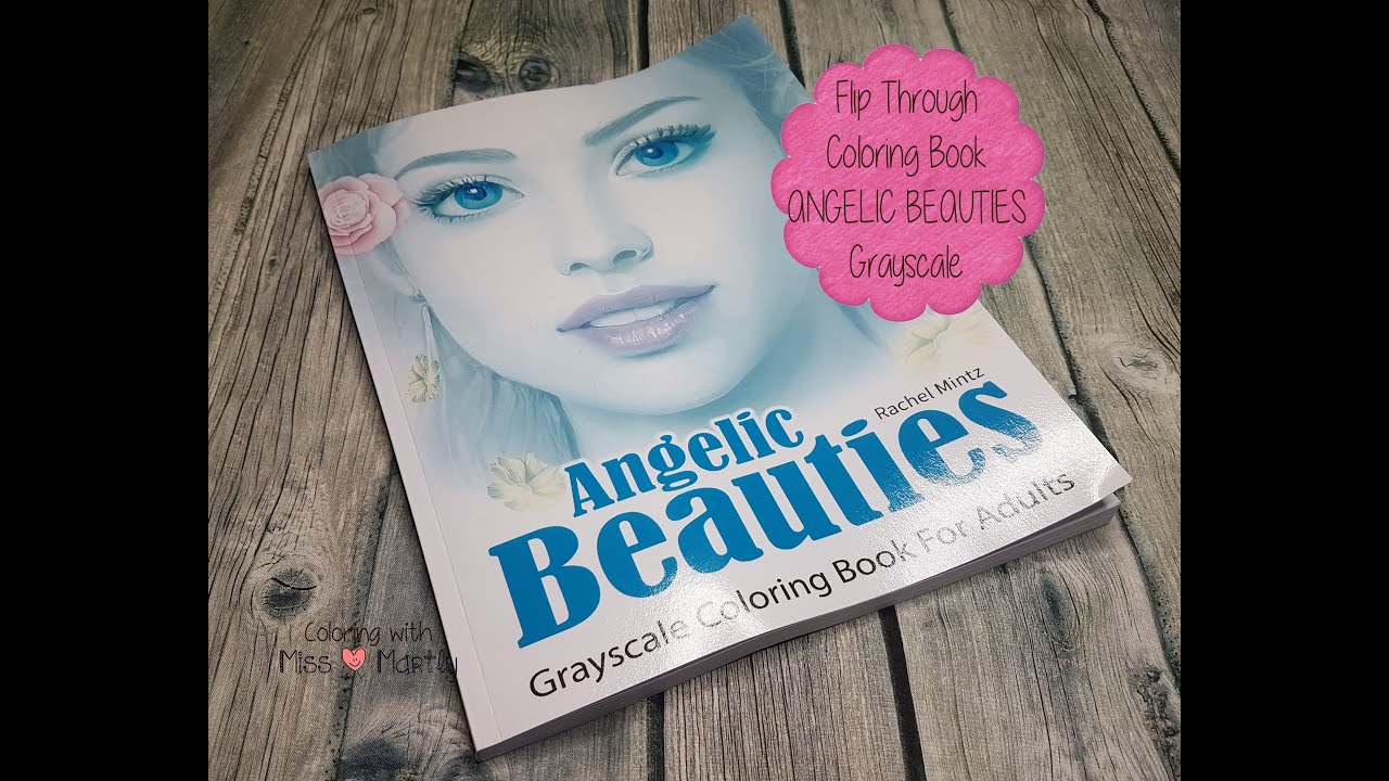 Flip Through of Angelic Beauties by Rachel Mintz | Coloring Book - YouTube
