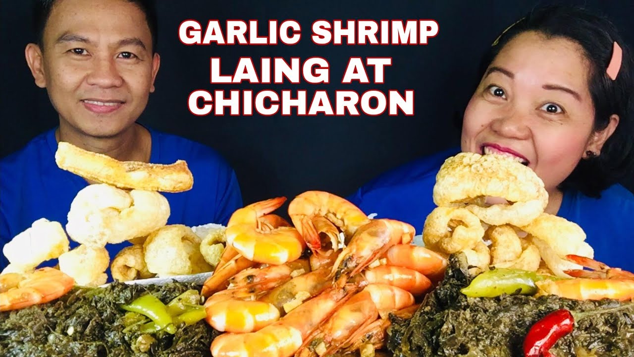 GARLIC SHRIMP | GUINATAANG LAING AT CHICHARON | FILIPINO FOOD ...