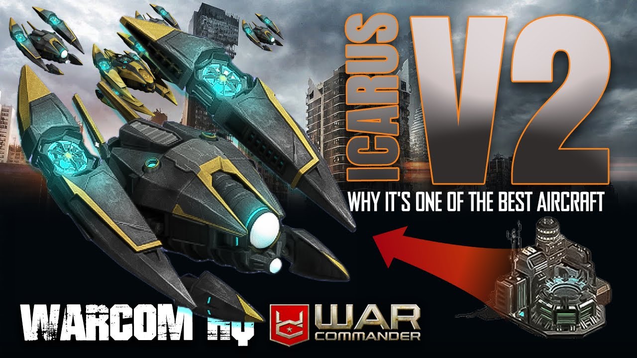 The Icarus V2: Why It's One of the Best Aircraft in War Commander - YouTube