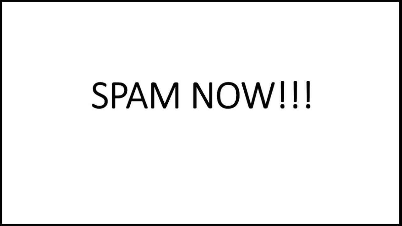 JOIN THE SPAM WAR NOW - YouTube