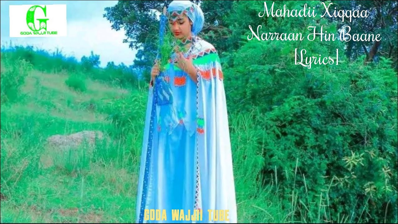 Narraan Hin Baane (Oromo Music Lyrics 2023) - YouTube
