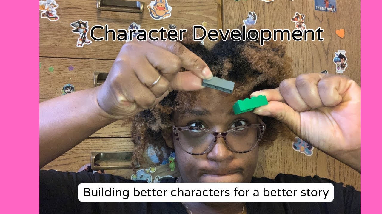 Character Development: The process of building unique 3-dimensional ...