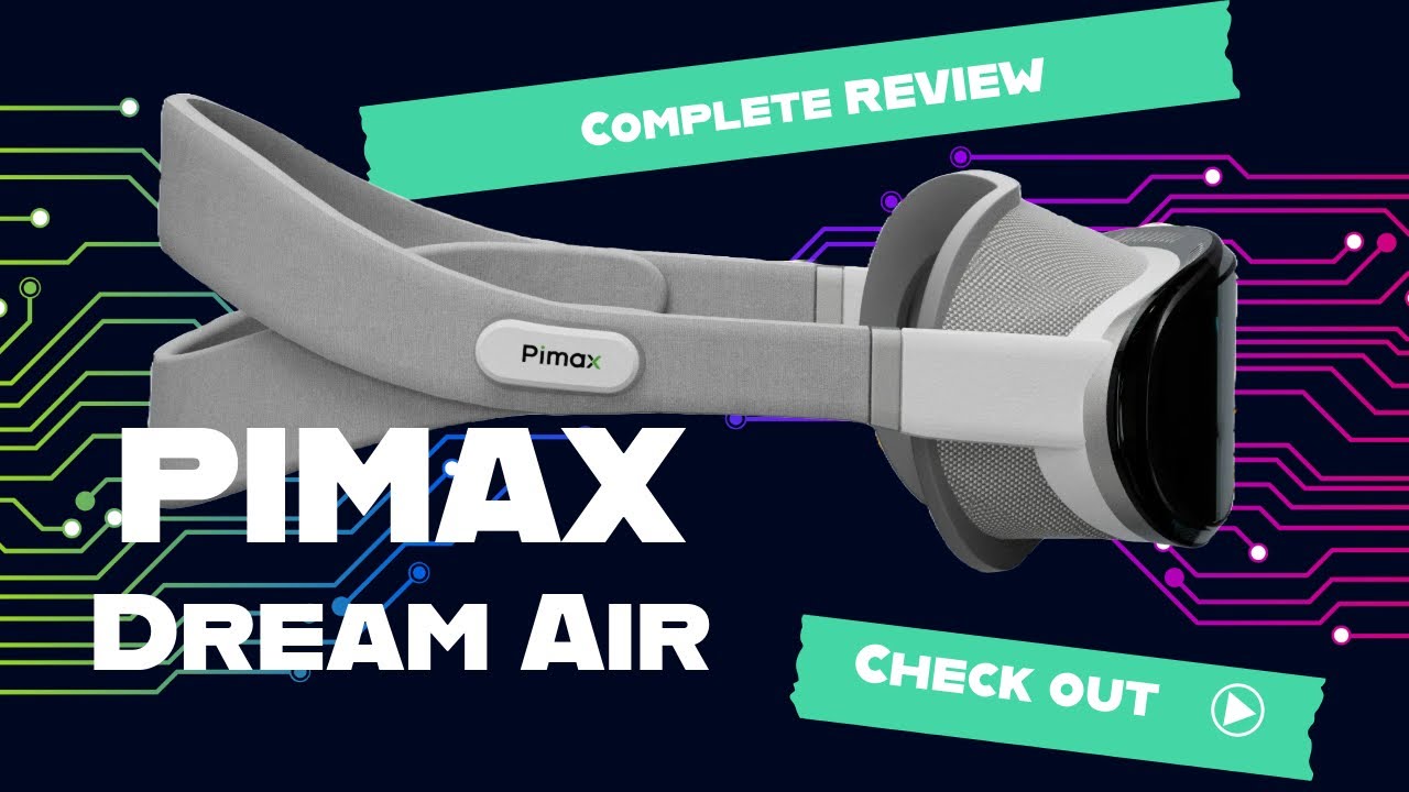 New Cool VR-Headset! Pimax Dream Air Features & Specs Revealed! - YouTube