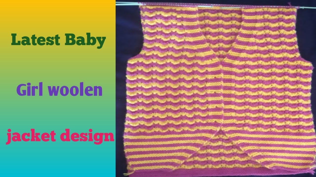 Latest baby woolen jacket design || woolen sweater design|| punjabi ...