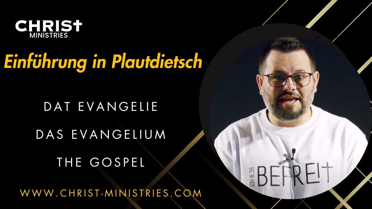 Einführung in Plautdietsch: Dat Evangelie | Das Evangelium | The Gospel ...