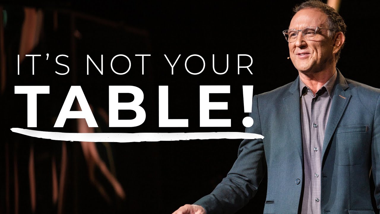 It's Not Your Table! // Randy Phillips - YouTube
