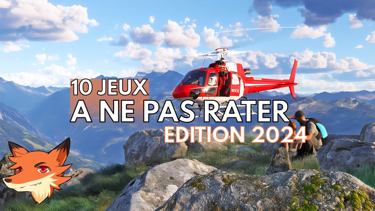 10 jeux à ne pas rater en 2024! - YouTube