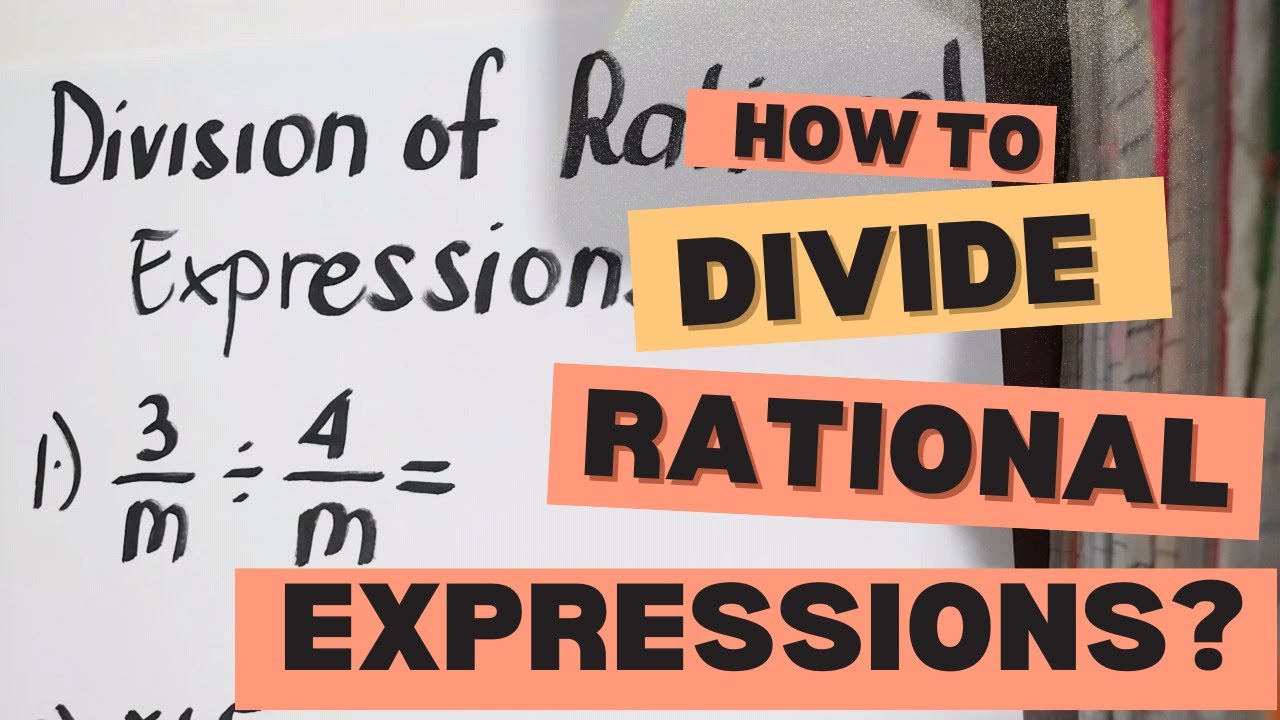 How to divide Rational Expression? Basic Rational Expression I Math Tutorial - YouTube