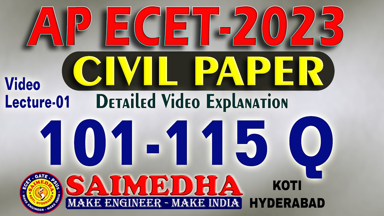 AP ECET -2023 || CIVIL PAPER DETAILED EXPLANTION PART -1 (Q.NO 101-115 ...