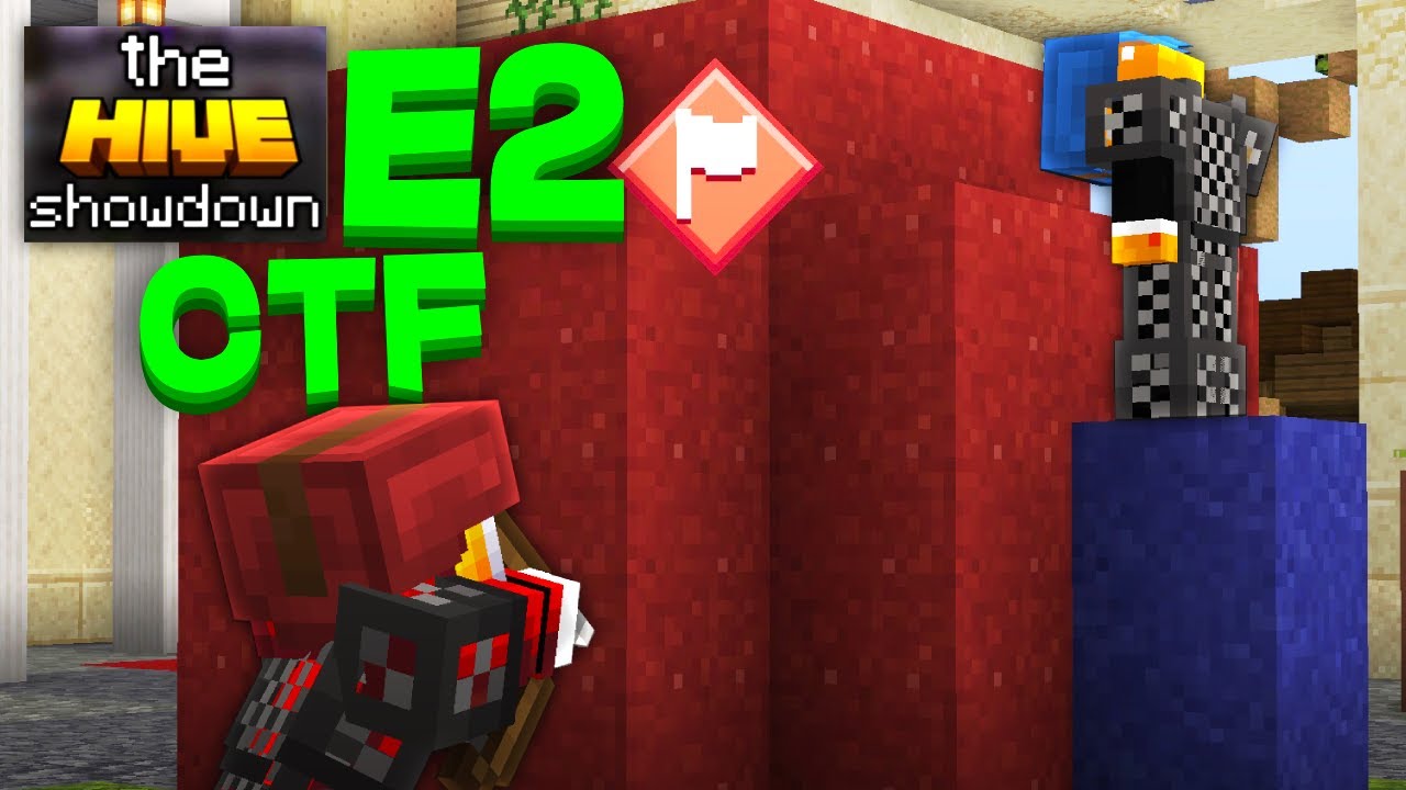 Capture The FLAG For 100$! (The Hive Showdown E2) - YouTube