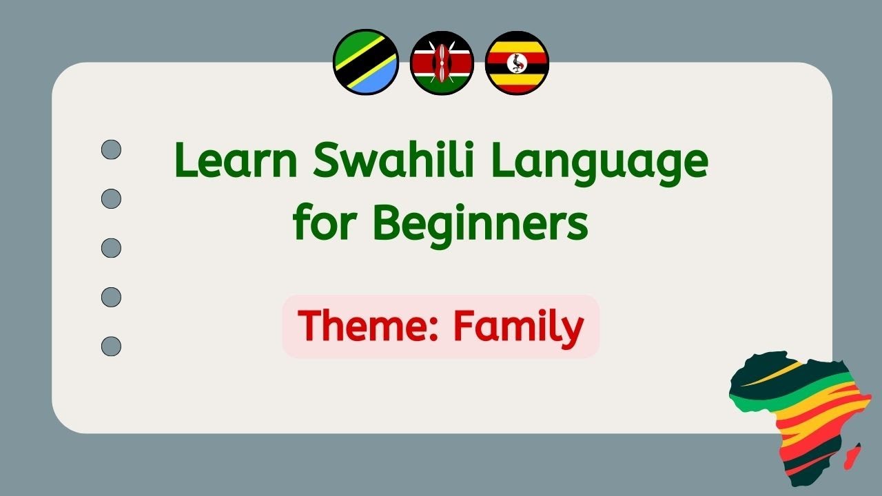 Most common Swahili phrases and words | Lesson 2 | Family - YouTube